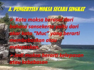 Agama Hindu (Moksa) | PPTX