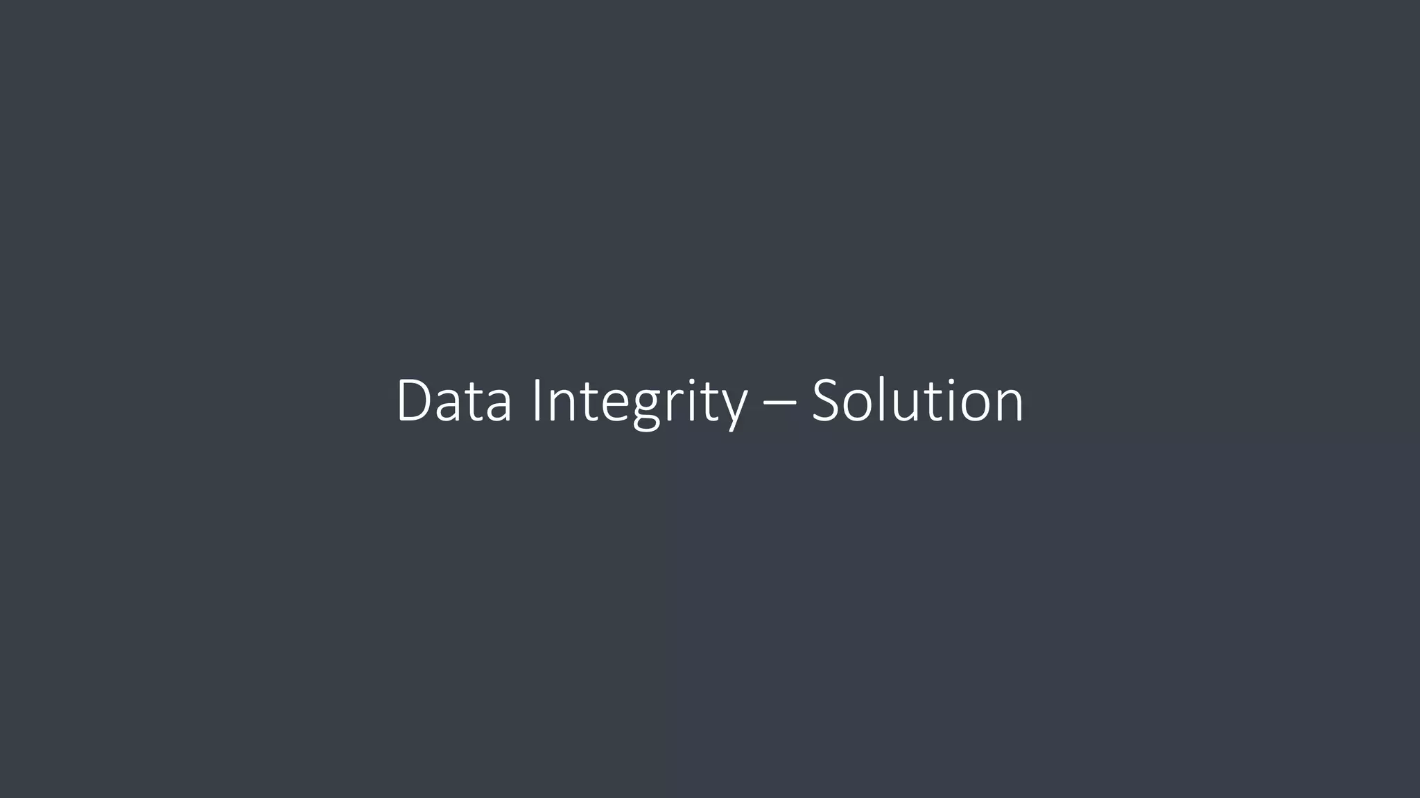 Agaram data integrity problem and solution | PPTX