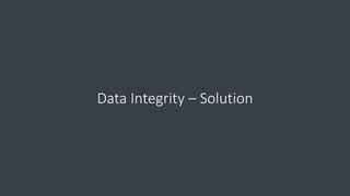 Agaram data integrity problem and solution | PPTX