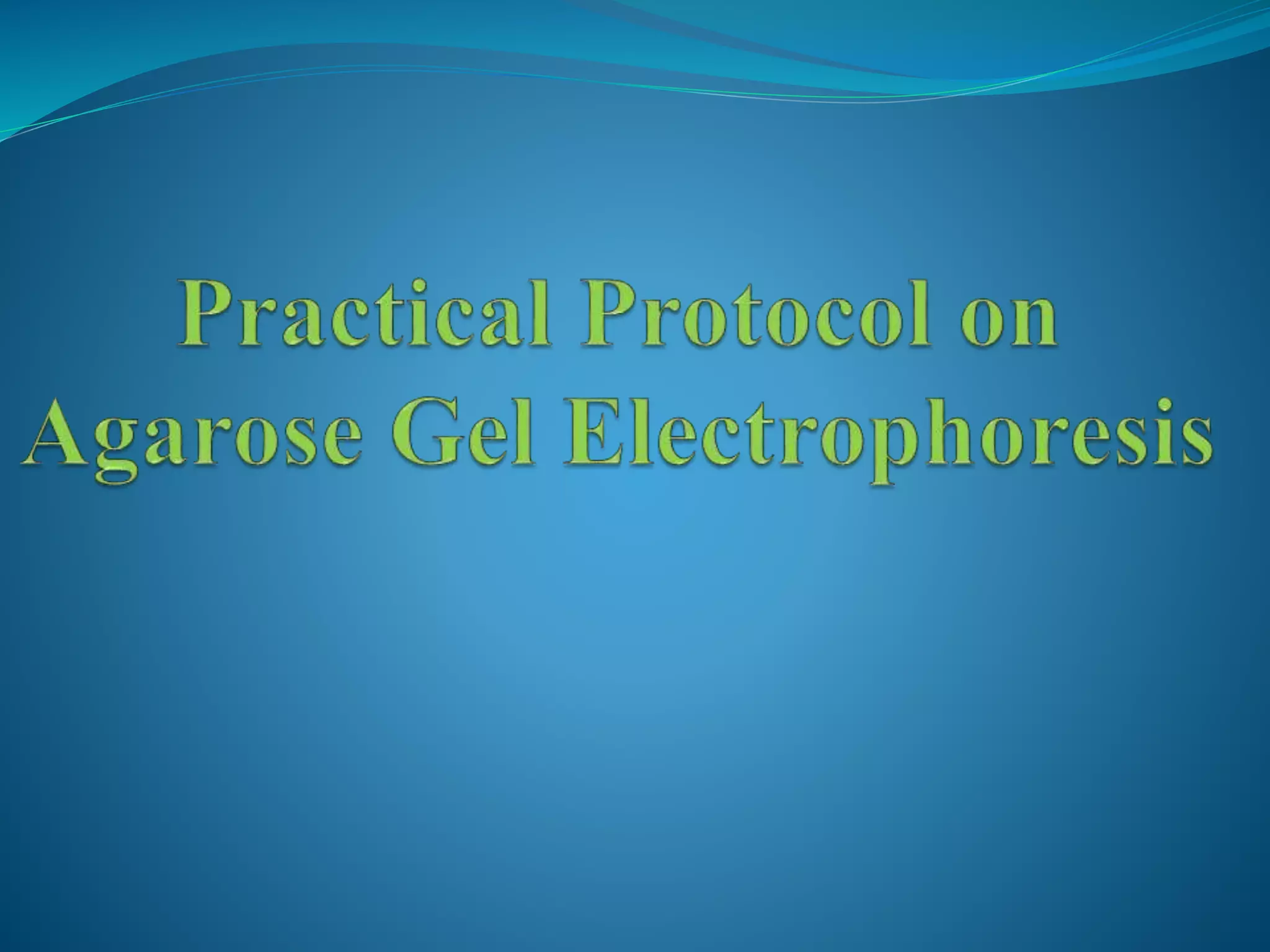 Agarose gel electrophoresis | PPTX