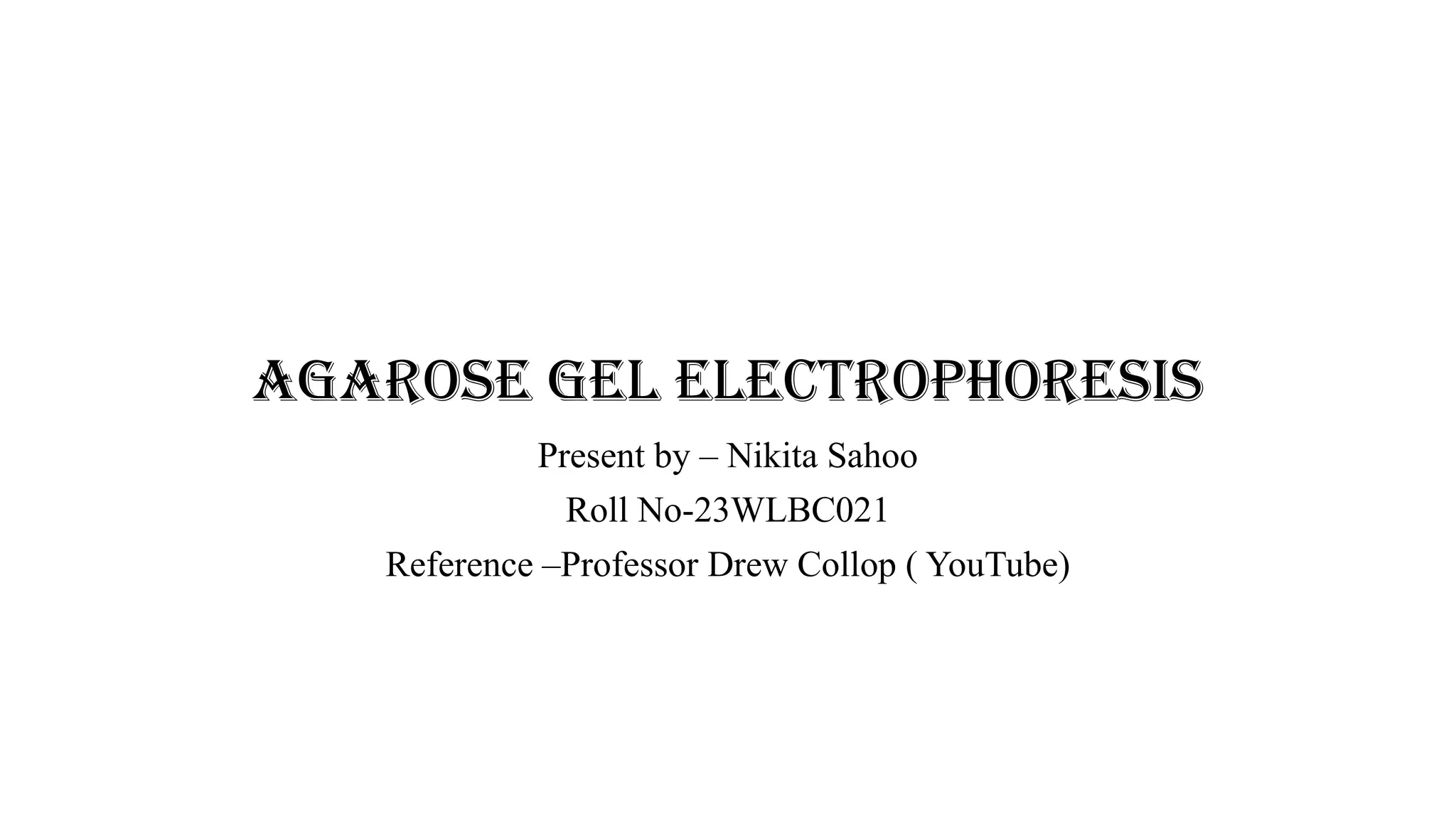 Agarose Gel Electrophoresis , Complete laboratorycal procedure explain ...