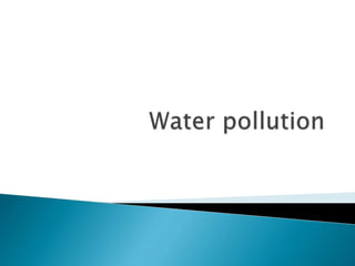 Water pollution Group6 | PPTX