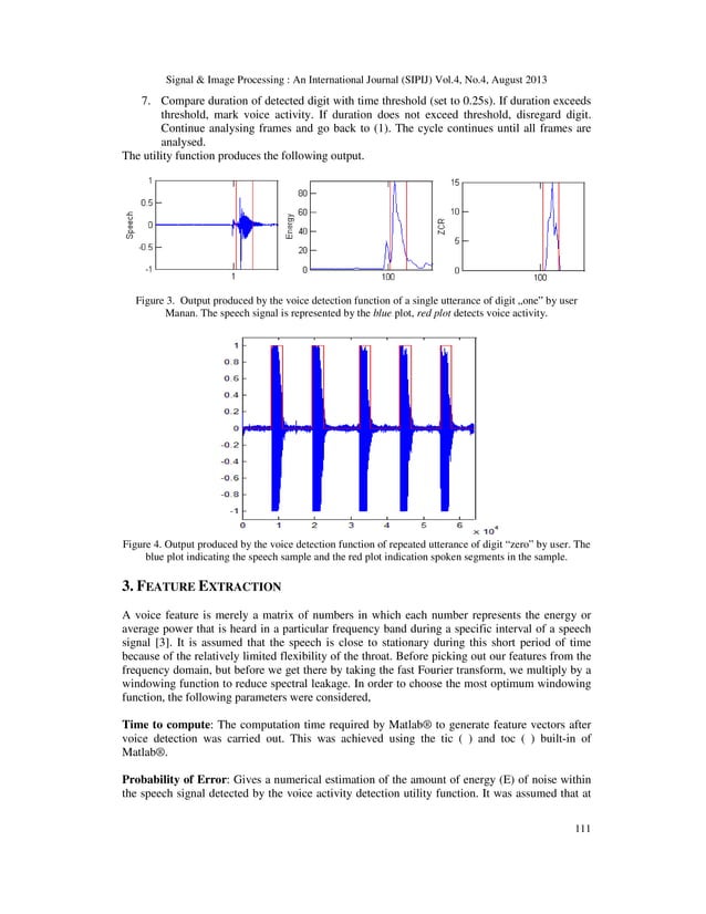 A Gaussian Mixture Model Based Speech Recognition System Using Matlab