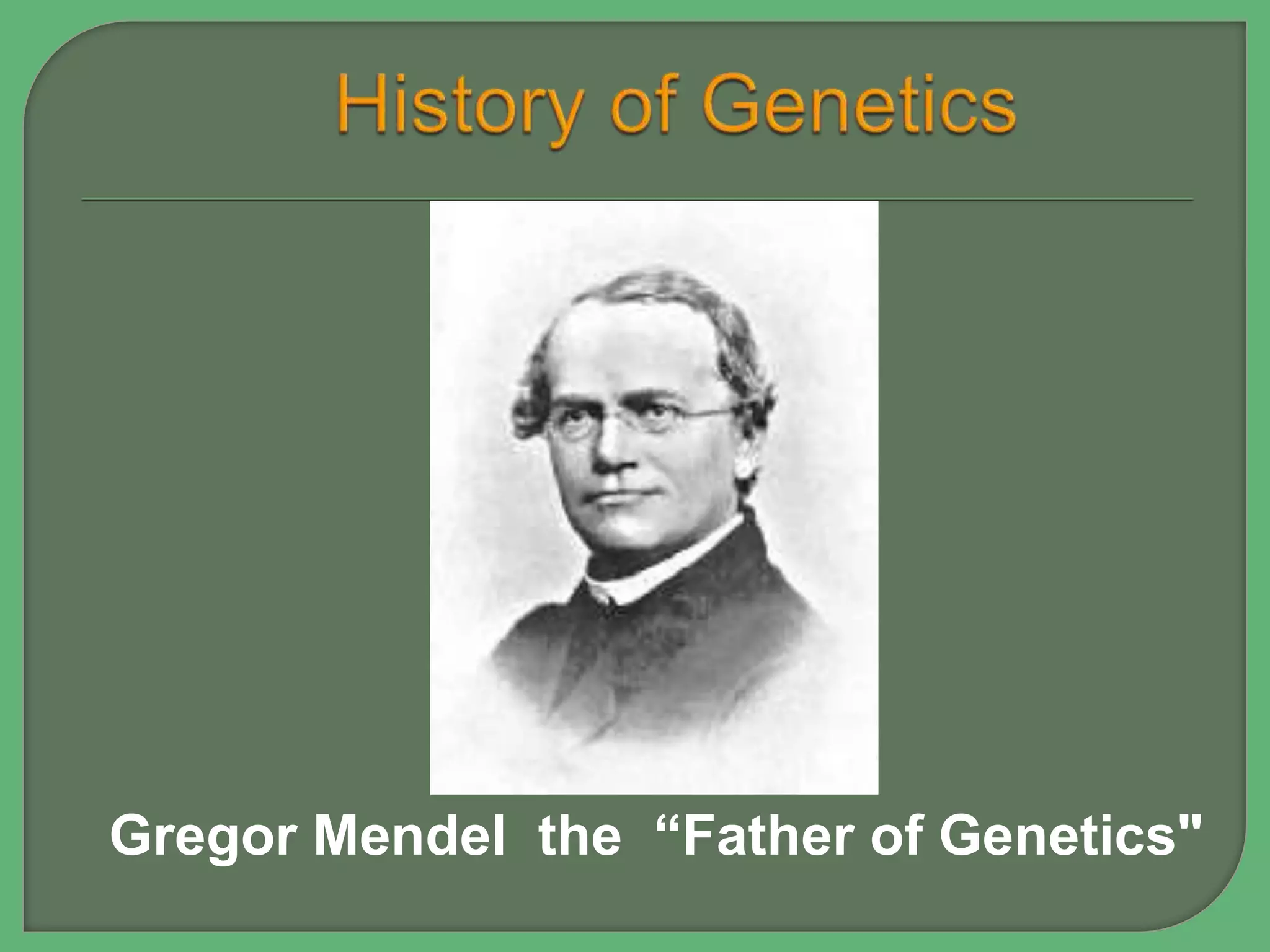Introduction of Animal Genetics & History of Genetics | PPTX