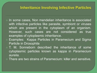 Cytoplasmic inheritance | PPTX