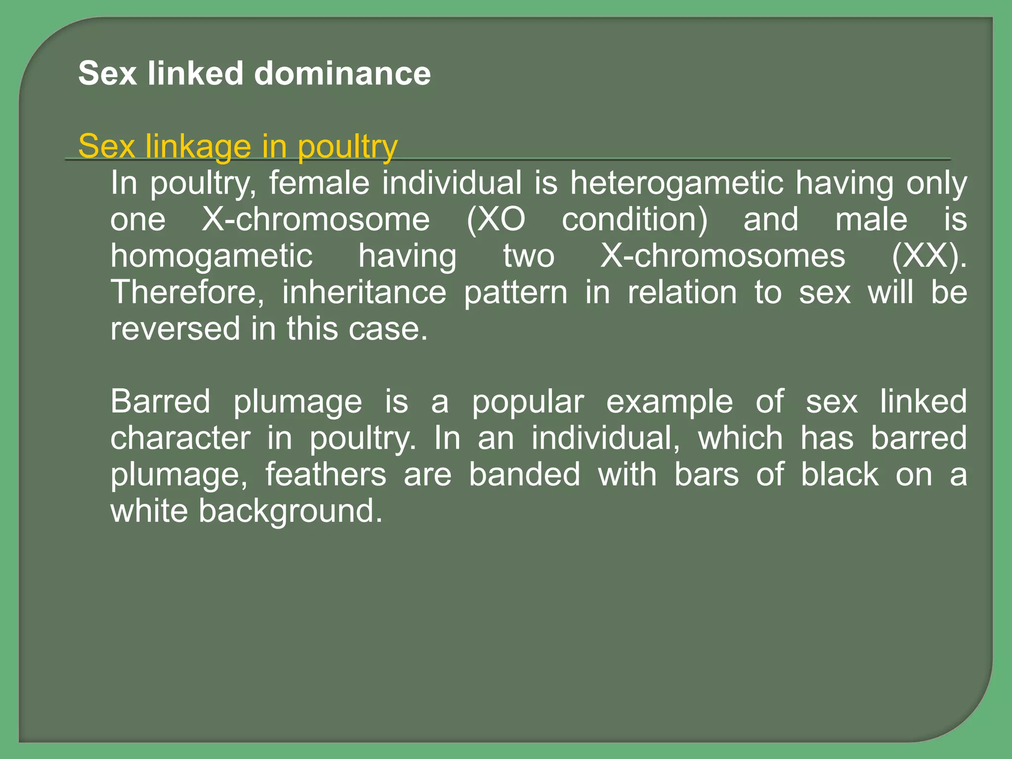 sex linked inheritance, Sex Influence inheritance and sex limited ...