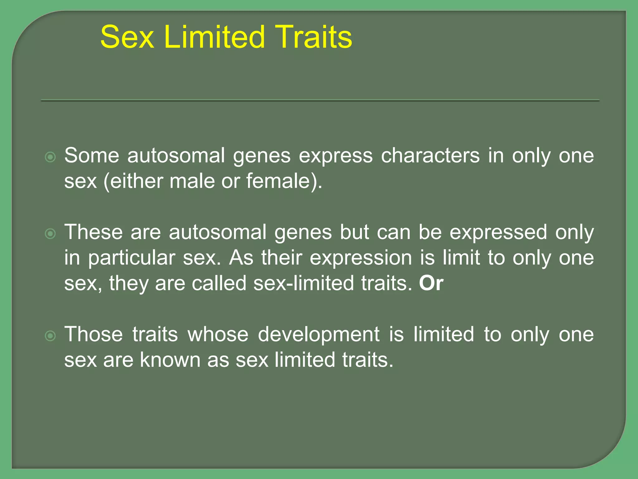 Sex Linked Inheritance Sex Influence Inheritance And Sex Limited
