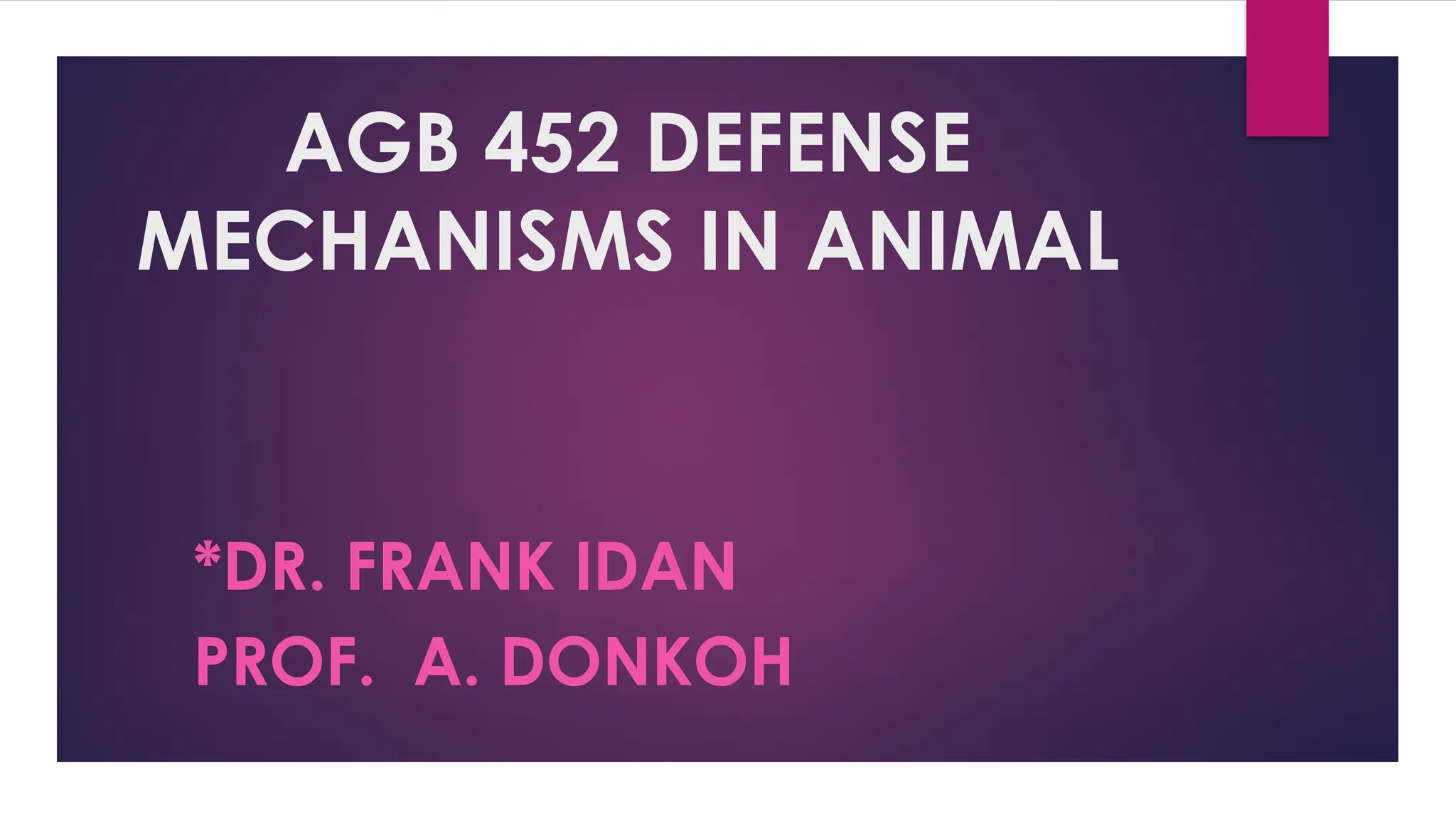 AGB 453 DEFENSE MECHANISMS IN ANIMALS.pdf
