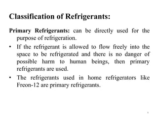 Refrigerants used in Refrigeration System | PPTX
