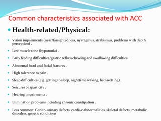 Agenesis of The Corpus Callosum ACC | PPTX | Brain and Nervous System ...