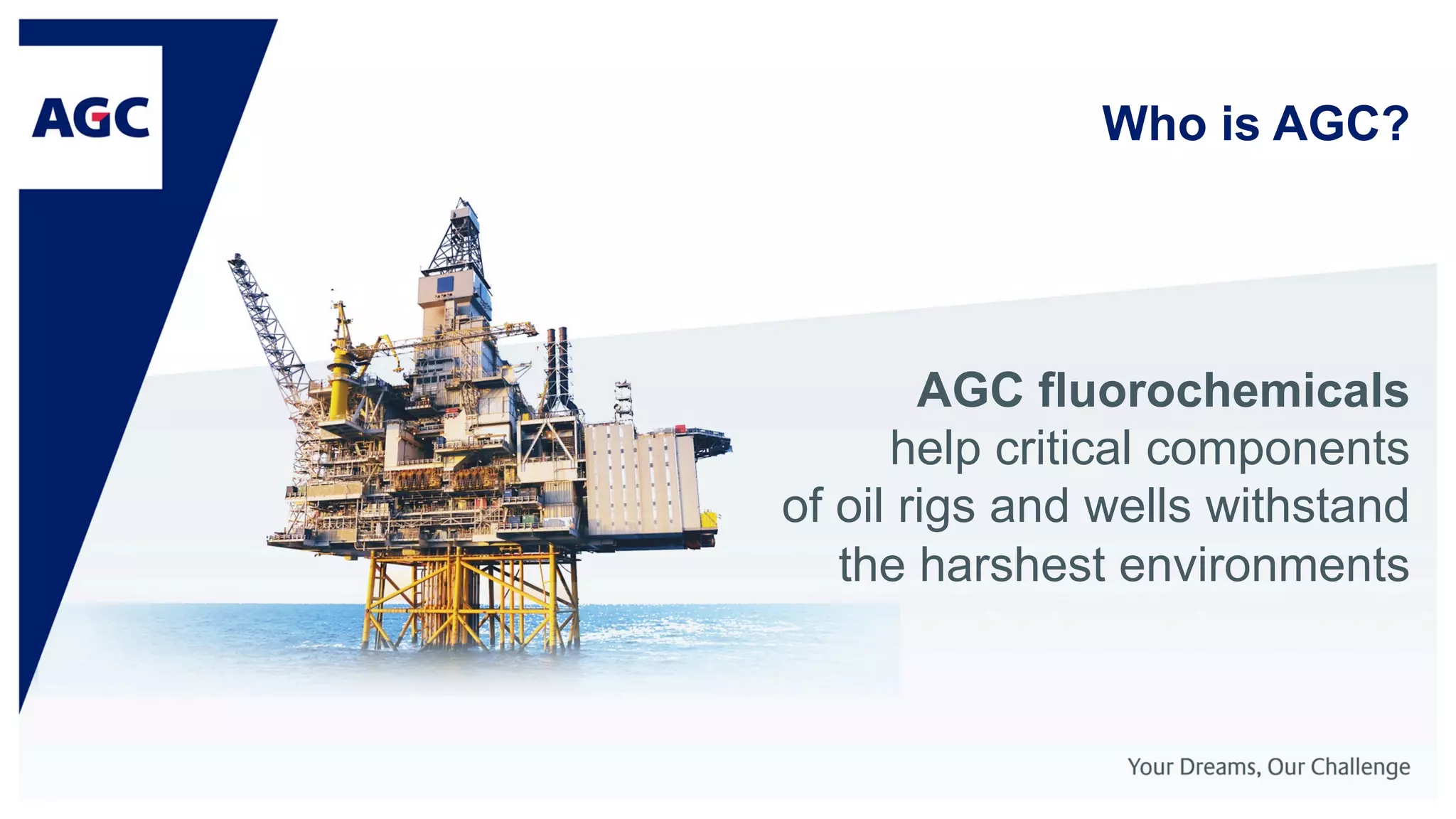 AGC Chemicals Americas Fluorochemical Solutions for the Oil & Gas Sector | PPT