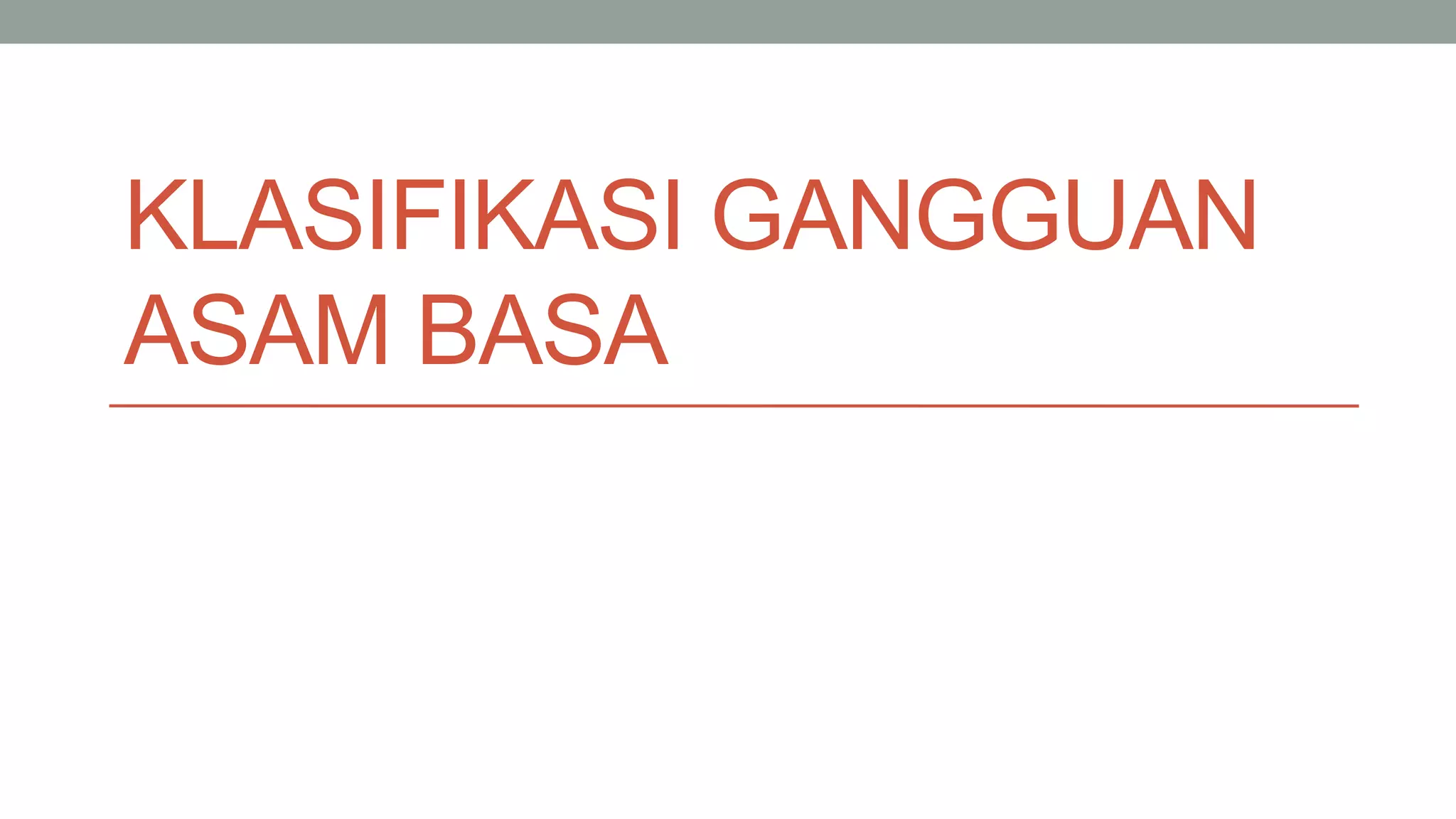 Interpretasi Analisa Gas Darah (AGD) dengan Pendekatan Stewart | PDF