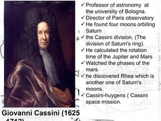 Giovanni Cassini Contribution To Astronomy