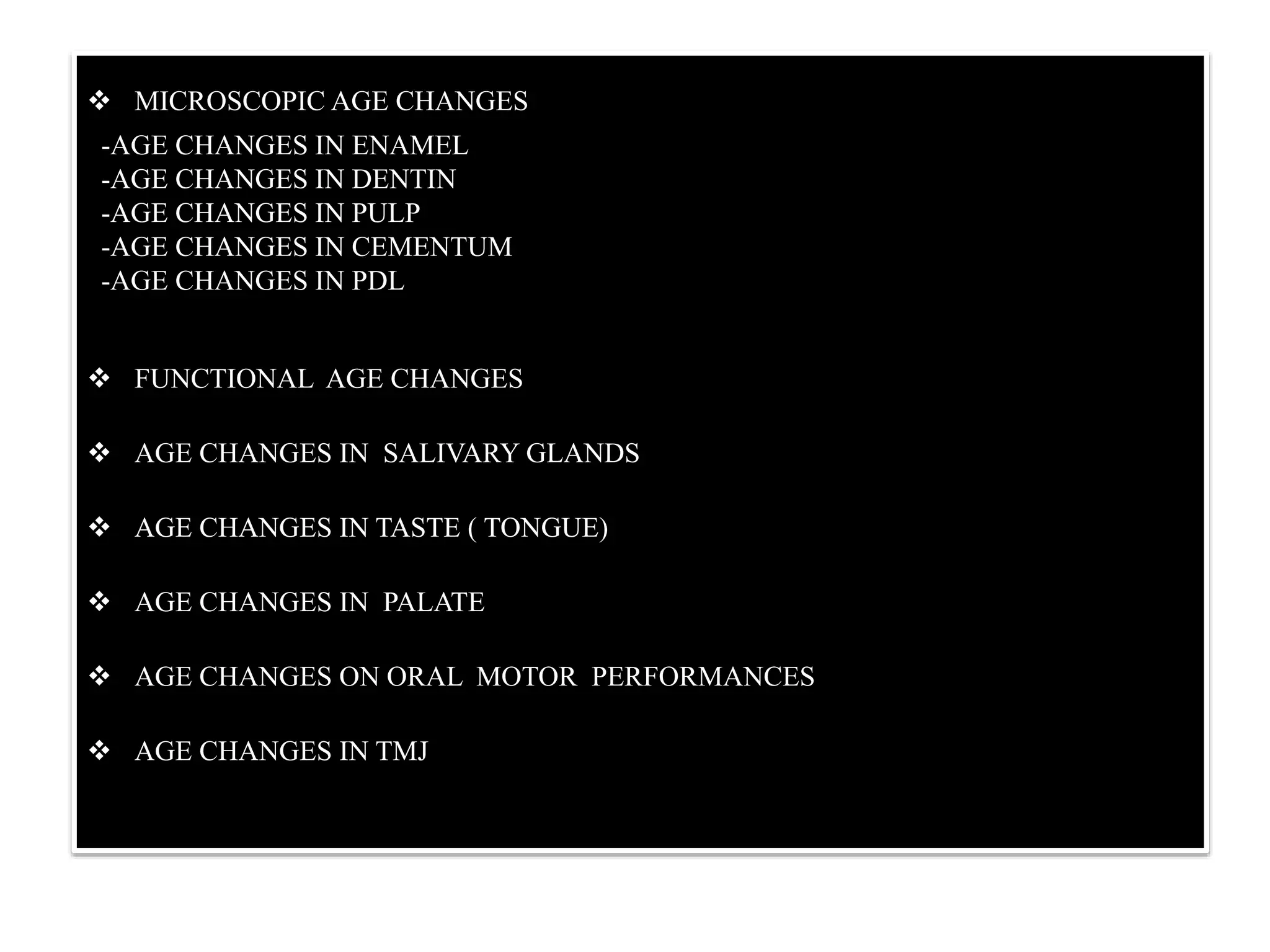 Age changes in oral tissues | PPTX