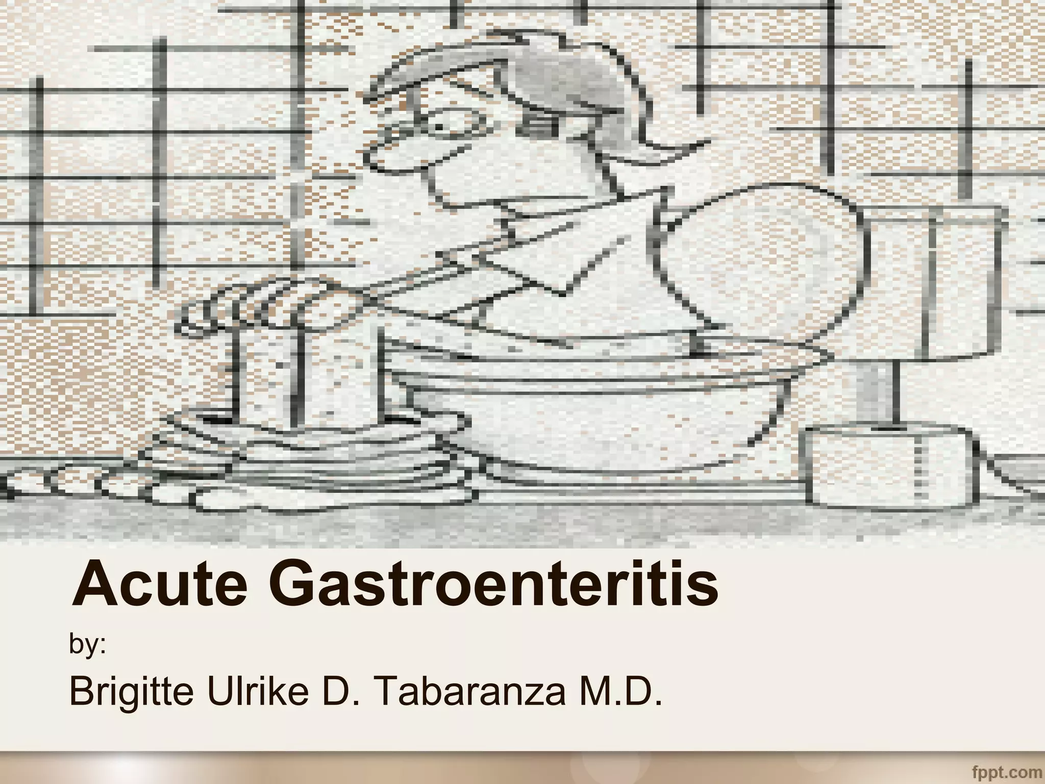 Acute Gastroenteritis for Adults and Children | PPT
