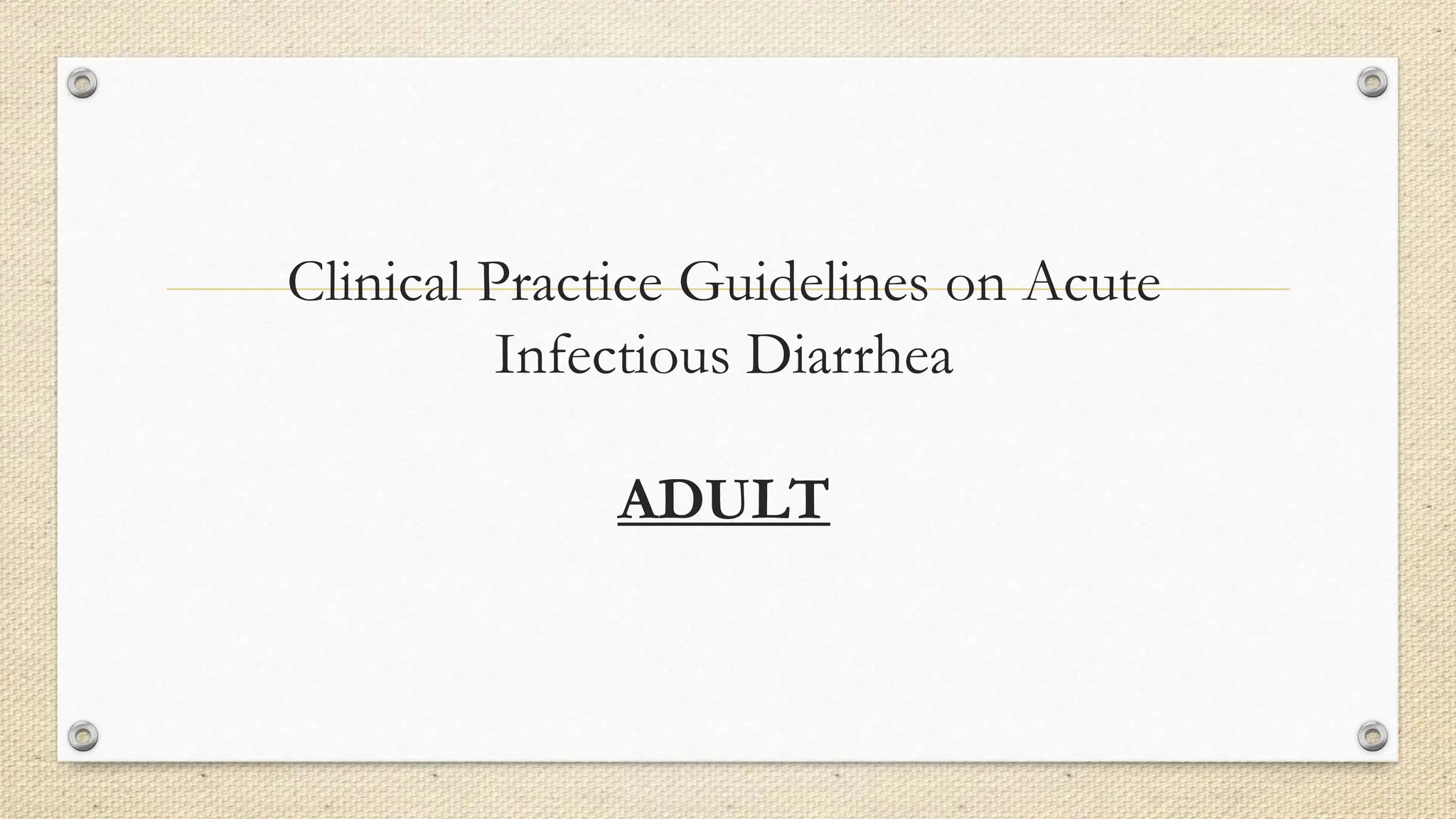 Acute Gasteoenteritis in Children and Adults.pptx