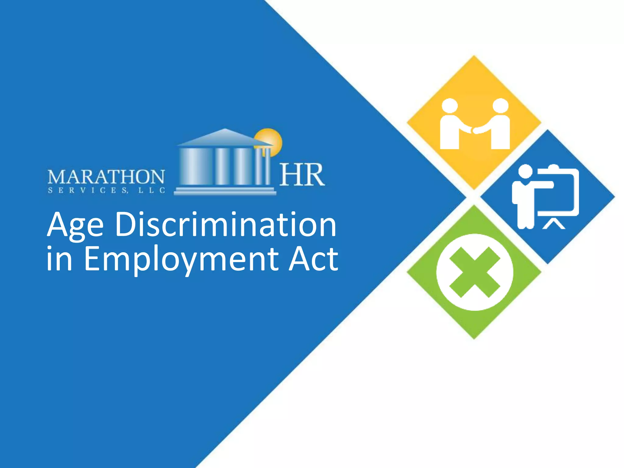 Age Discrimination in Employment Act | PPTX