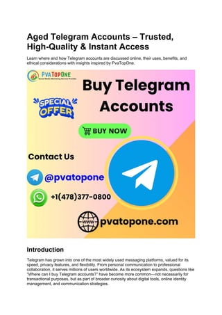 Aged Telegram Accounts – Trusted, High-Quality & Instant Access.docx