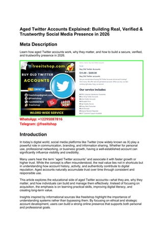 Aged Twitter Accounts Explained_ Building Real, Verified & Trustworthy ...