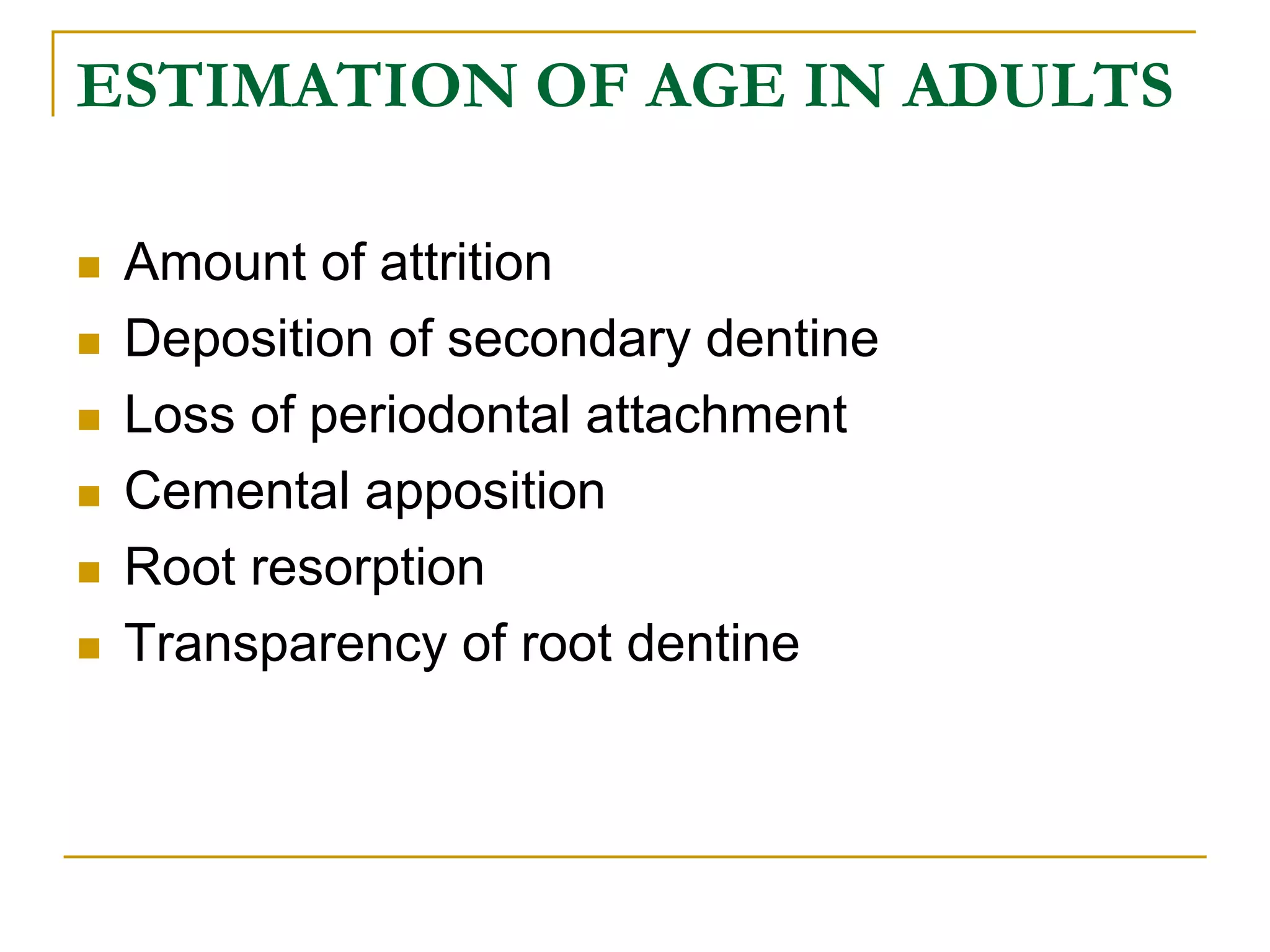 Age Estimation In Forensic Odontology Ppt