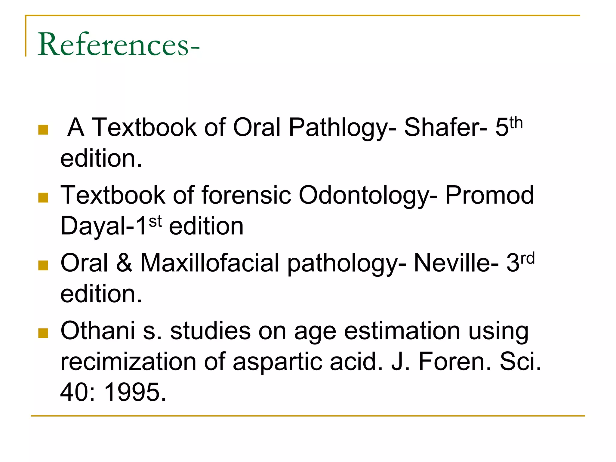 Age Estimation In Forensic Odontology Ppt