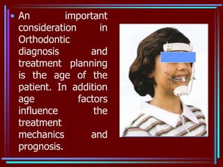 Age factor in orthodontics | PPT