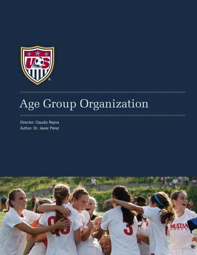 US Soccer Age group organization | PDF