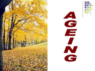 Ageing | PPT