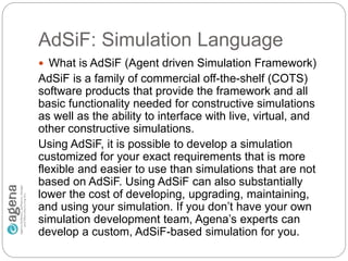 Agena adsif – a language for simulation & agent | PPT