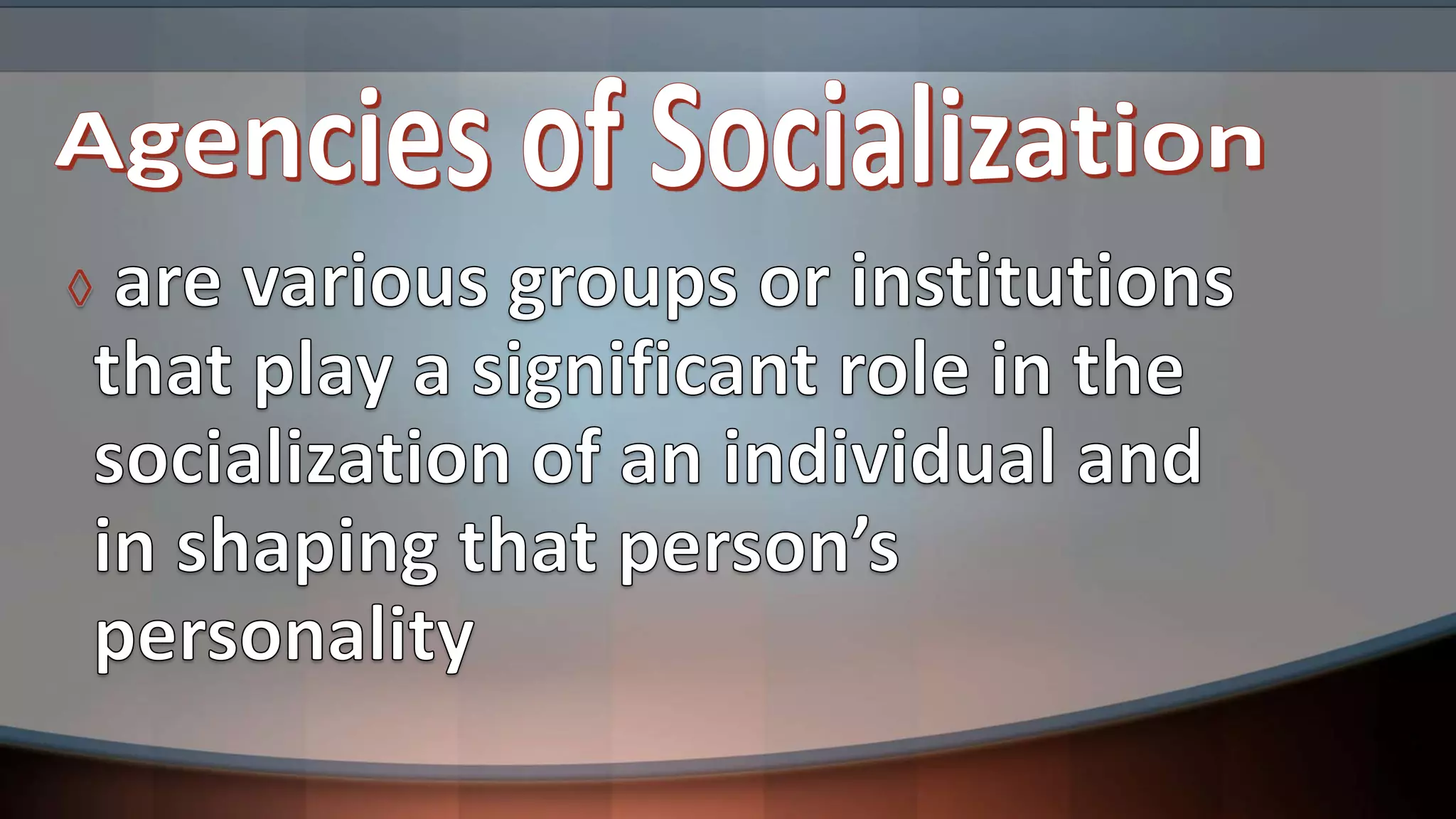 Agencies of Socialization | PPTX