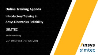 Agenda online introductory training for electronics reliability 2021 h1 | PDF