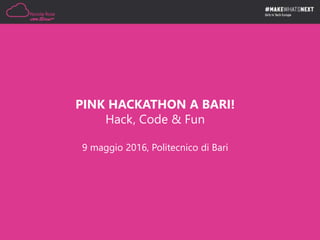 Nuvola Rosa: programma del Pink Hackathon | PPTX