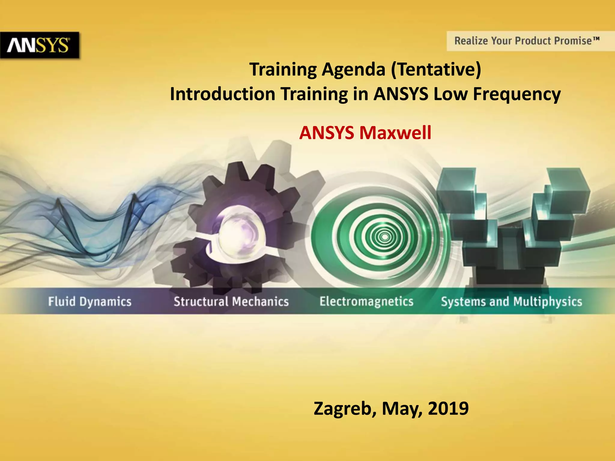 Low Frequency Electromagnetics Training with ANSYS Maxwell | PPT