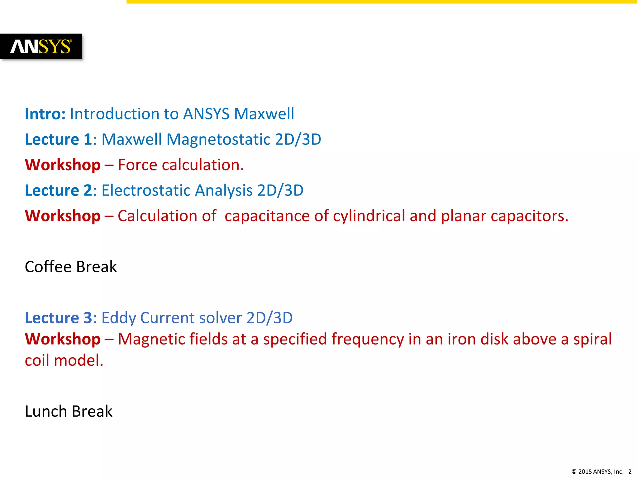 Low Frequency Electromagnetics Training with ANSYS Maxwell | PPT