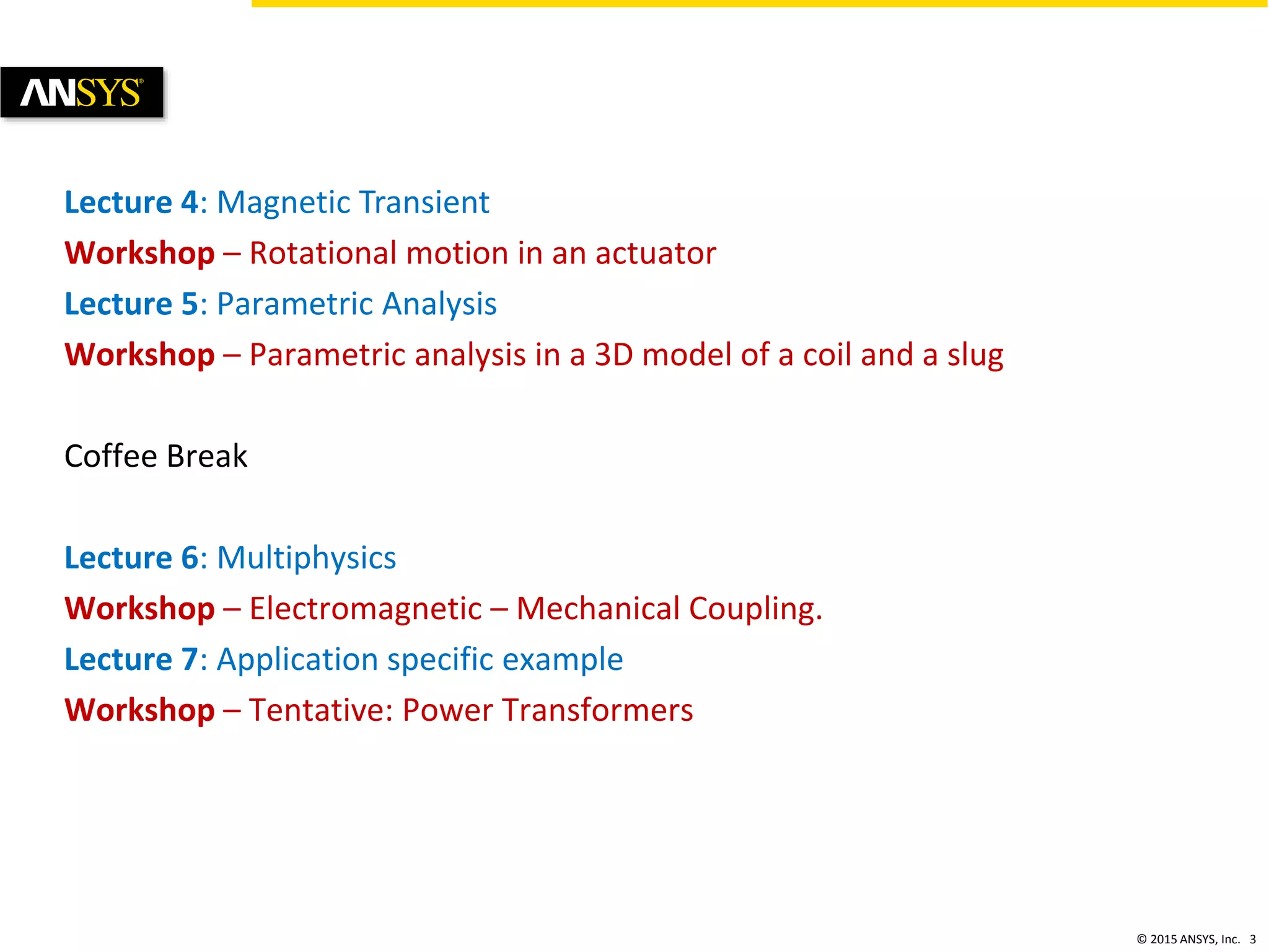 Low Frequency Electromagnetics Training with ANSYS Maxwell | PPT