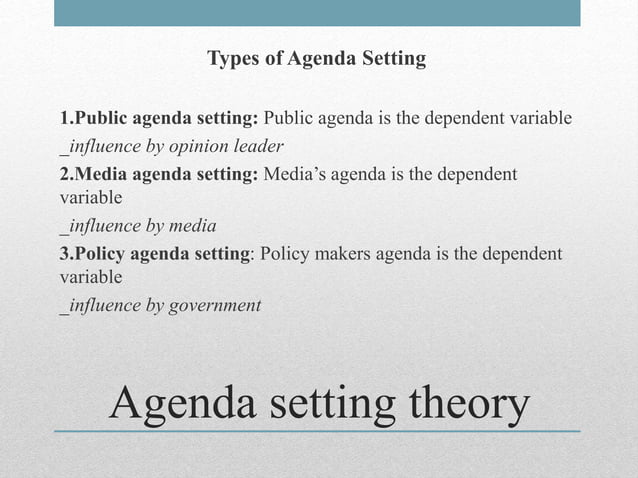 Agenda Setting Theory. | PPTX | Political Issues & policy | Politics