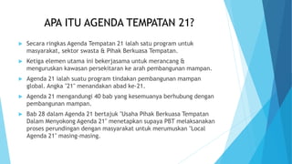 Agenda tempatan 21 | PPTX