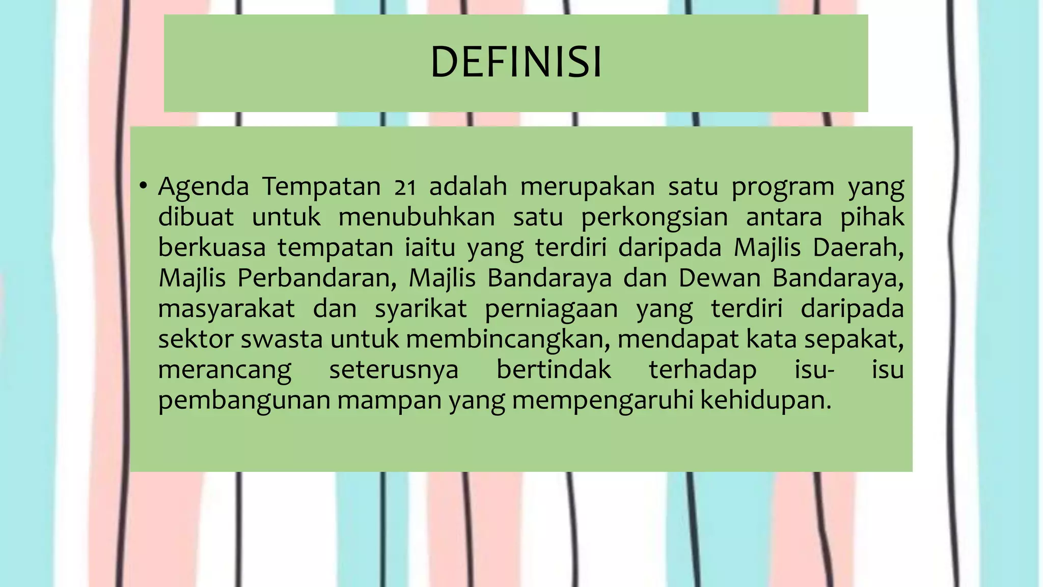 Agenda tempatan 21 | PPTX