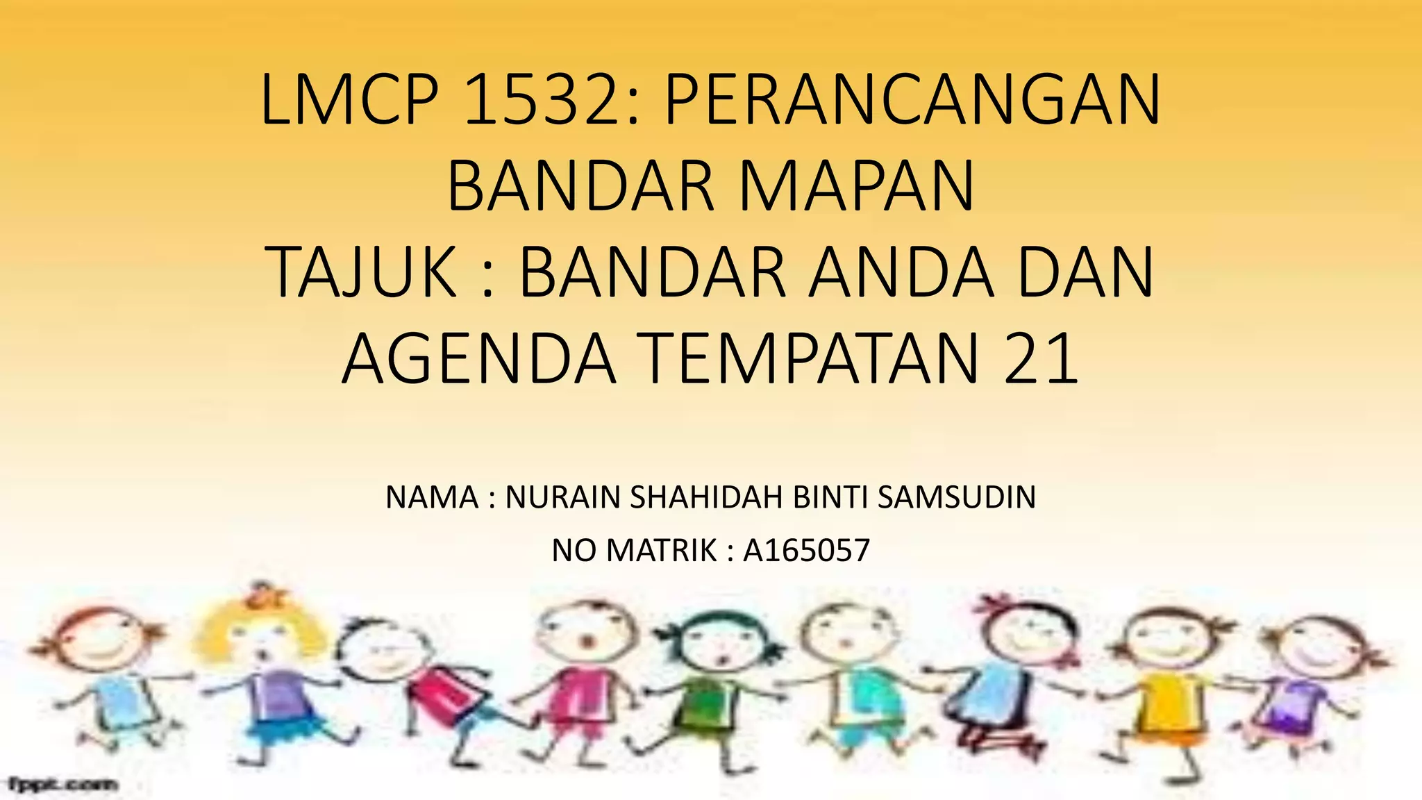 Agenda tempatan 21 | PPTX