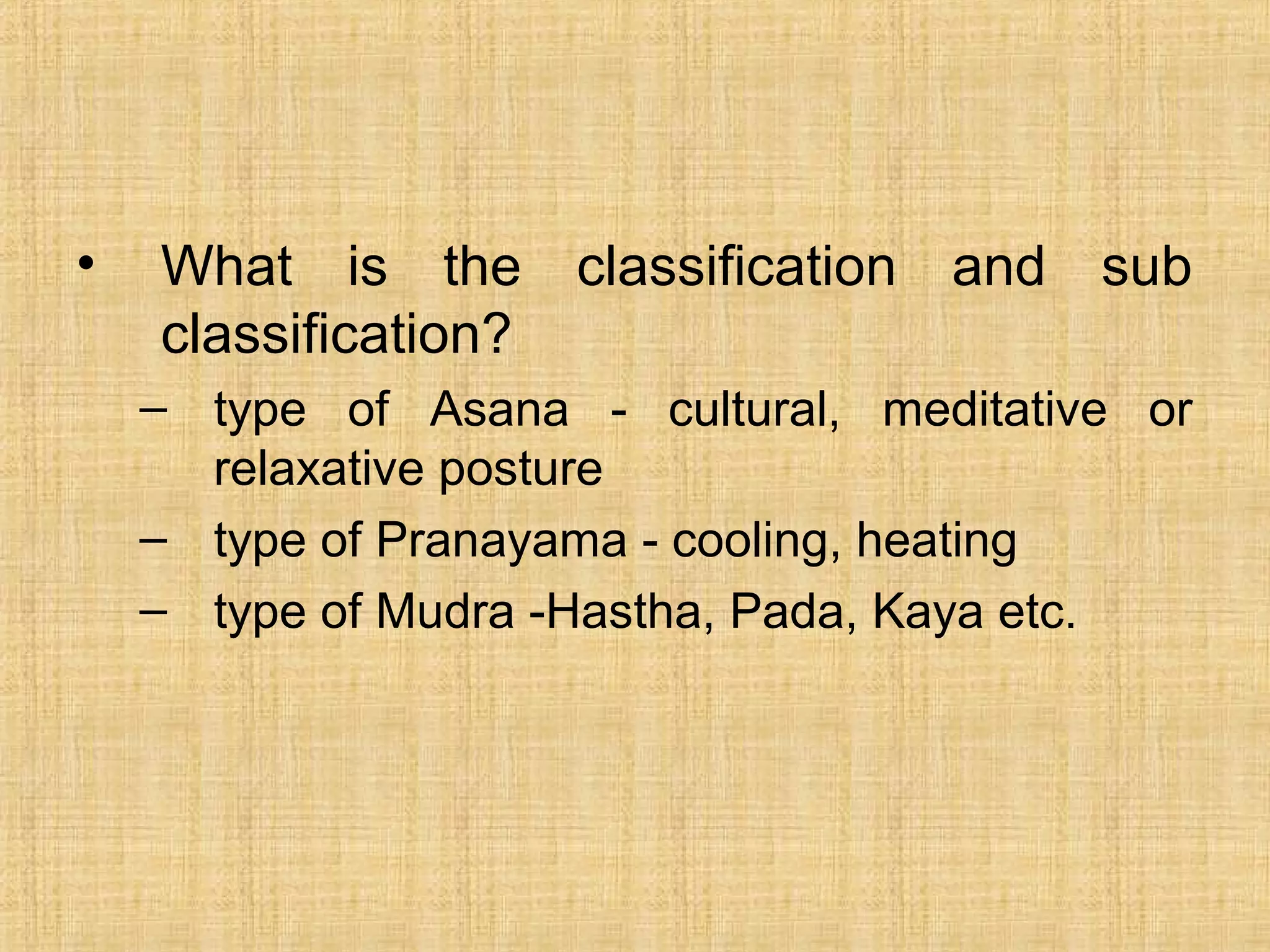 A general approach to teaching Yoga practices | PPT