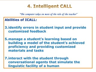 A General Introduction To Computer Assisted Language Learning Revised | PPT