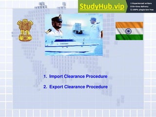 A General Presentation On Customs Clearance Procedure In India | PDF