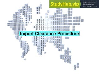 A General Presentation On Customs Clearance Procedure In India | PDF