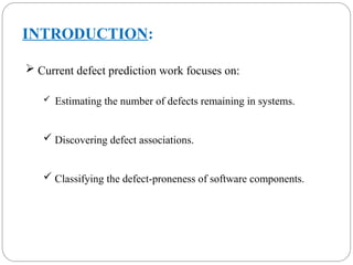 A GENERAL SOFTWARE DEFECT-PRONENESS PREDICTION FRAMEWORK.ppt