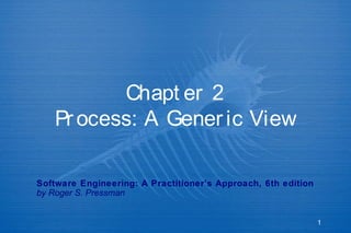 A generic view of software engineering | PPT