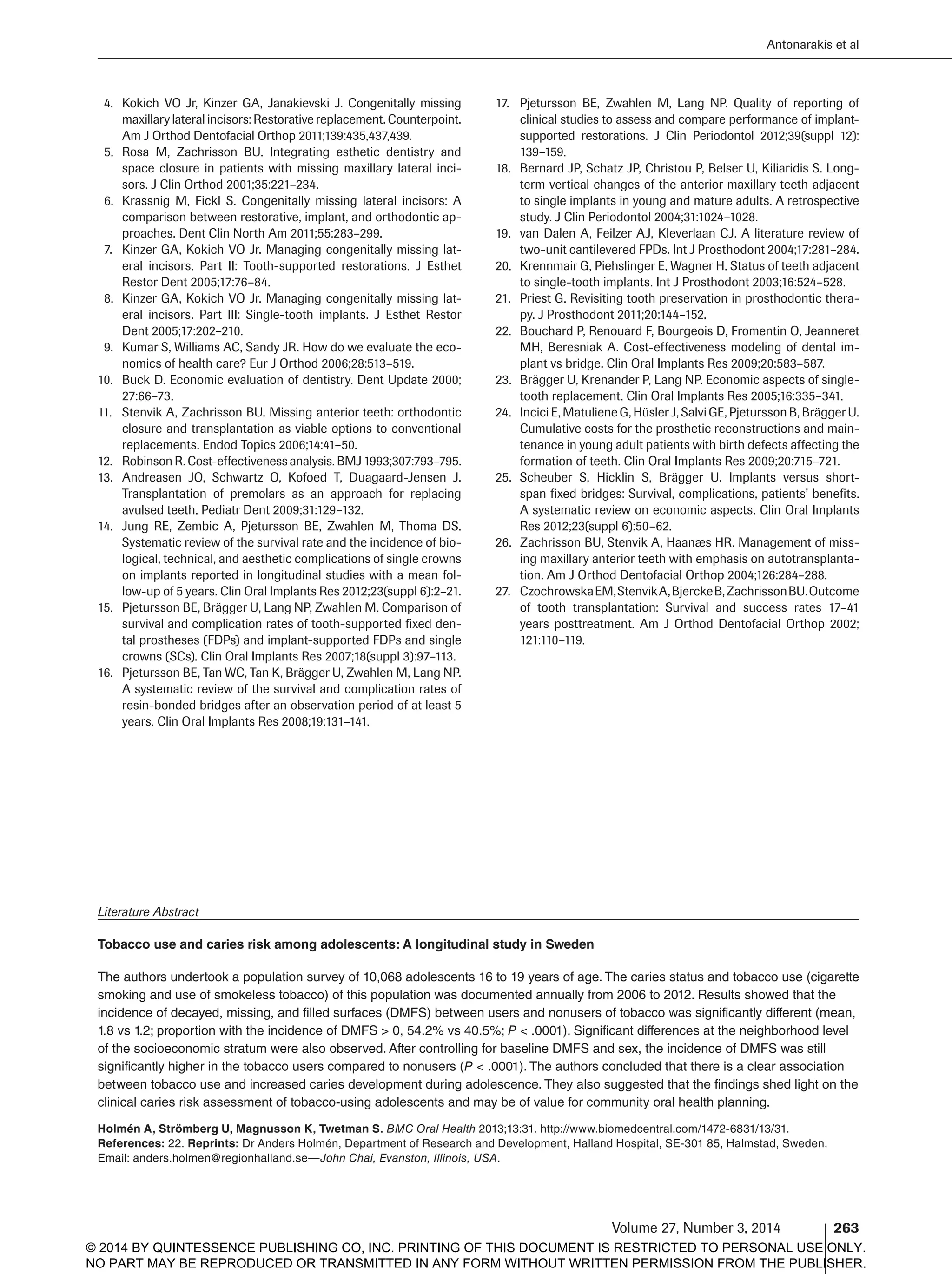 Agenesis of maxillary lateral incisor and tooth replacement cost ...