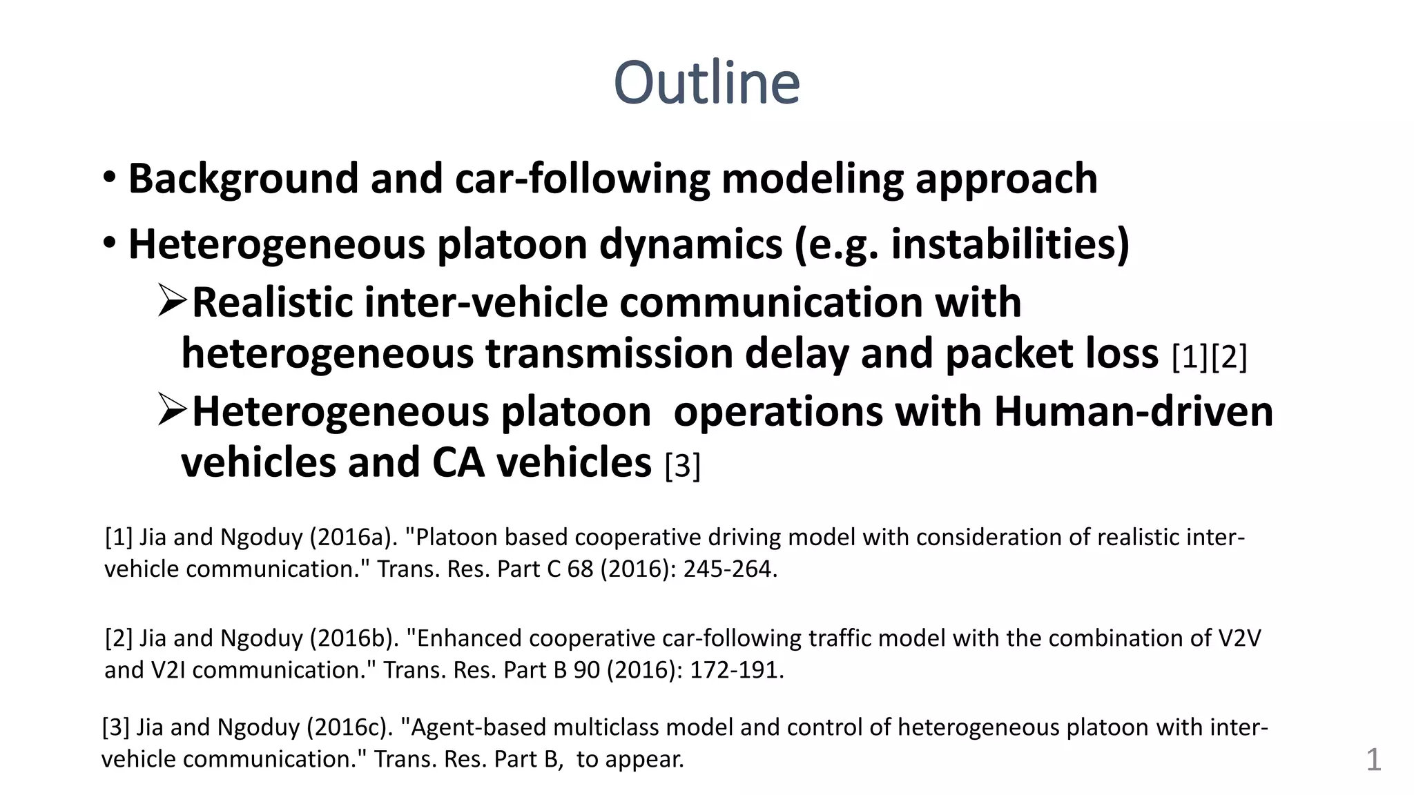 Agent based car following model for heterogeneities of platoon driving ...