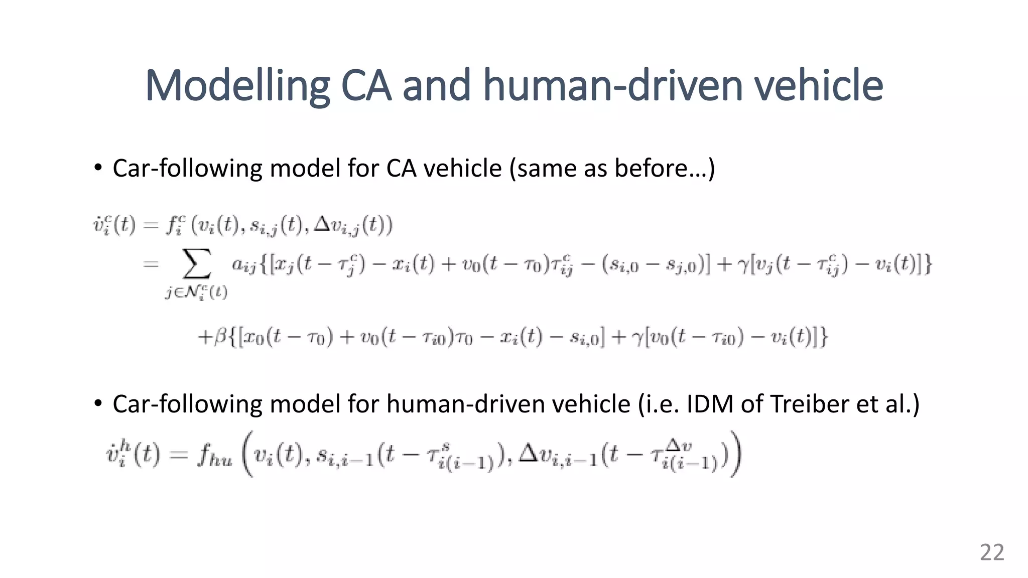 Agent based car following model for heterogeneities of platoon driving ...