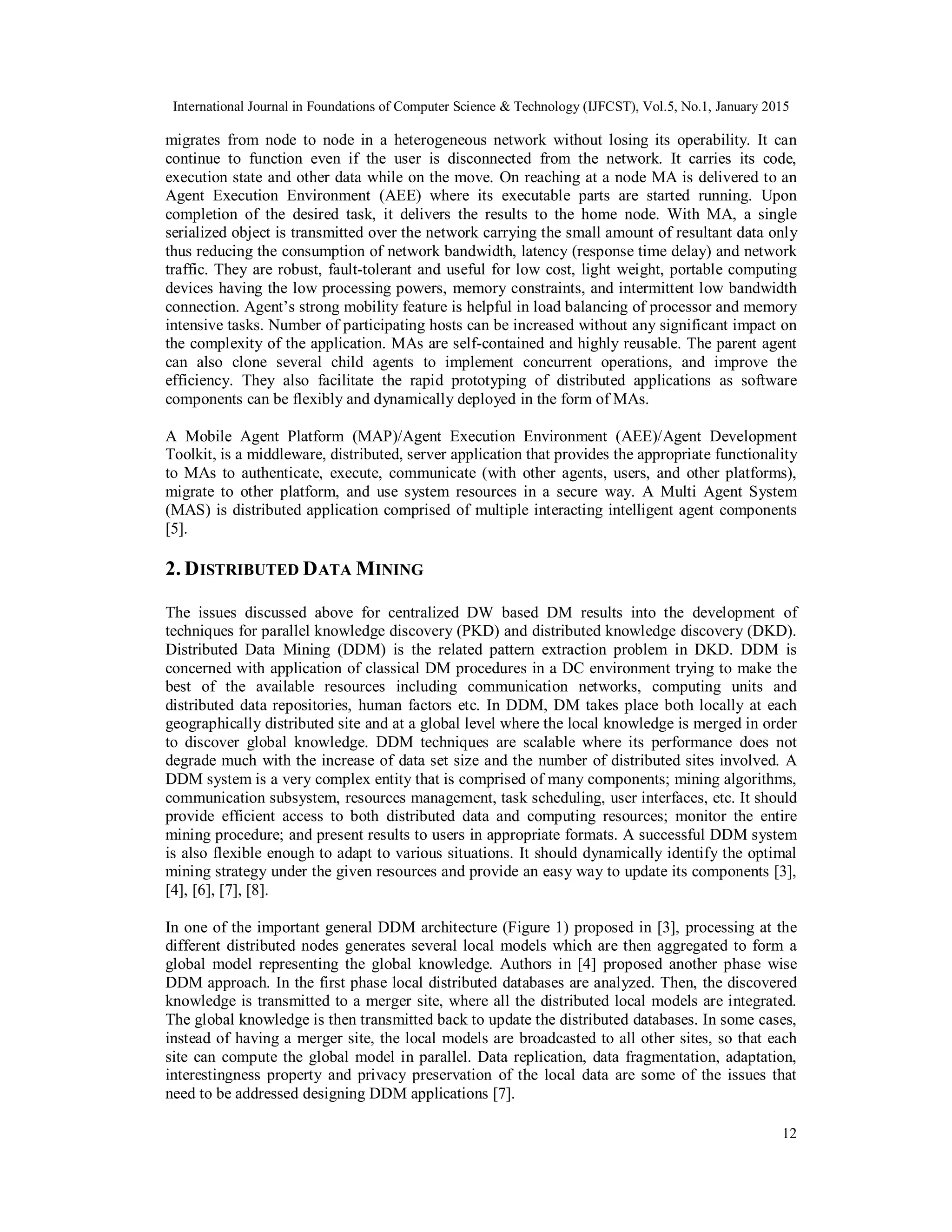 Agent based frameworks for distributed association rule mining an analysis | PDF