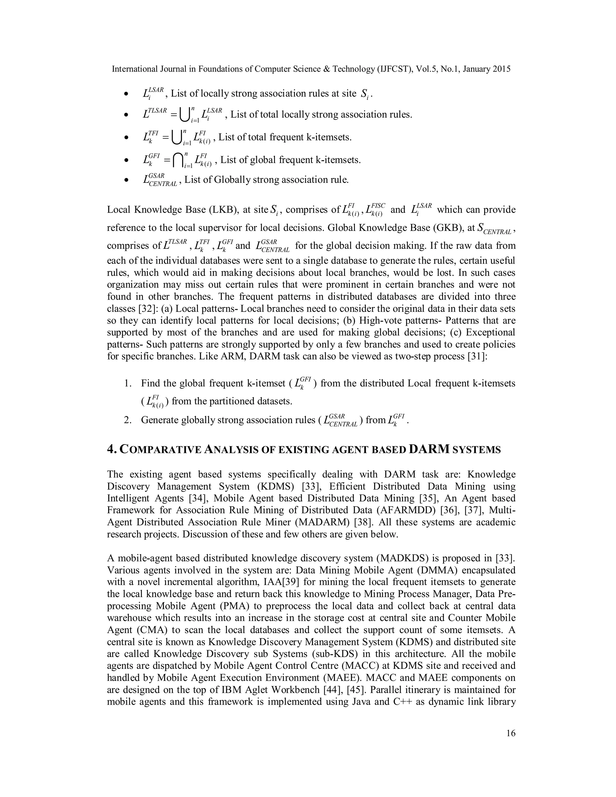 Agent based frameworks for distributed association rule mining an analysis | PDF